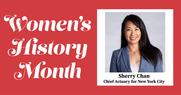 An Interview with Sherry Chan, NYC Chief Actuary Part I - National ...